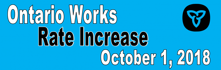 Ontario Works Rates Will Be Increasing on October 1, 2018 : A.D ...